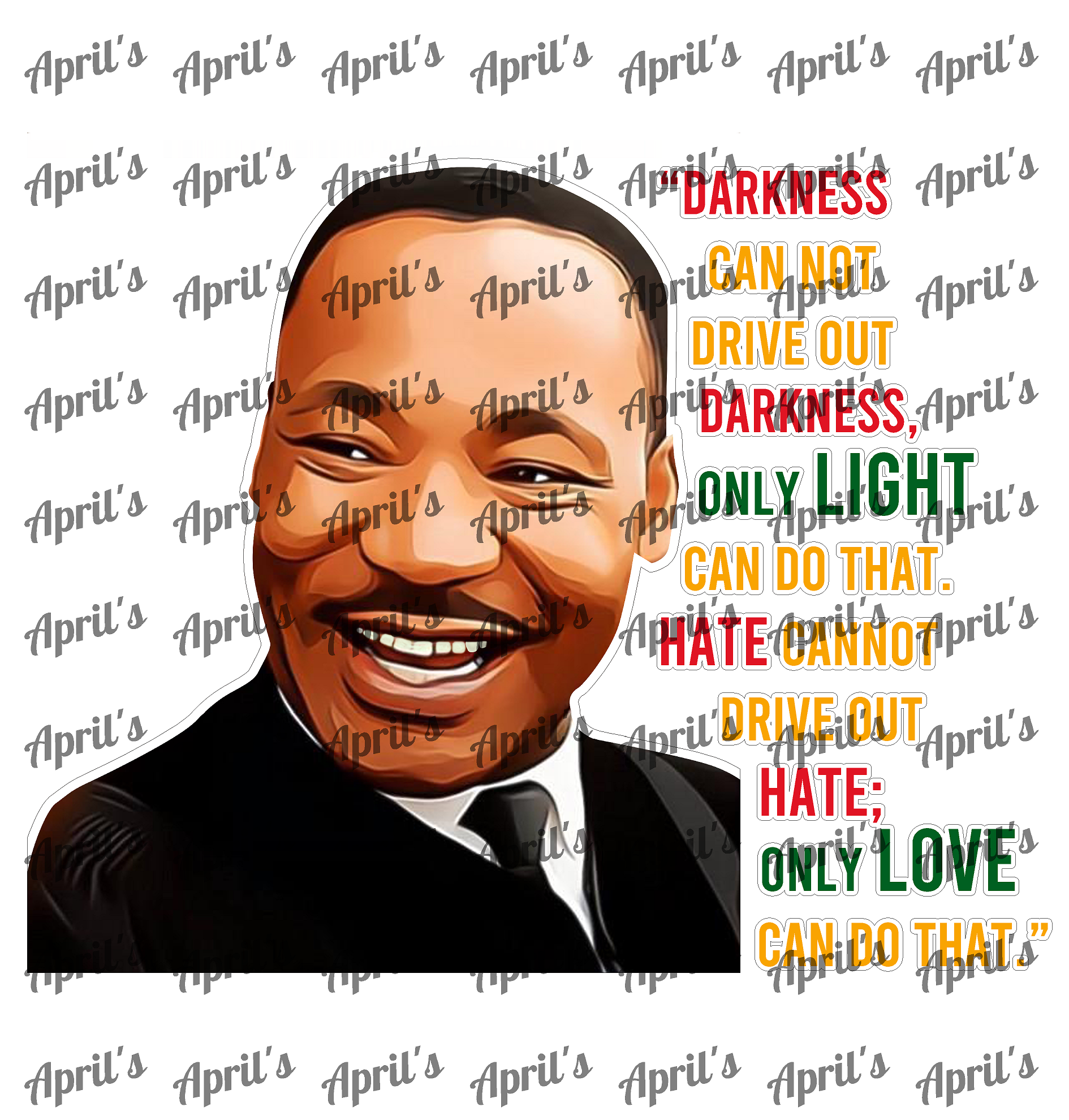 Martin Luther King Jr. Only Love HTV Decals | April's Craft Supply